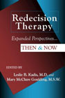 Redecision Therapy, Expanded Perspectives...Then & Now by Leslie B. Kadis