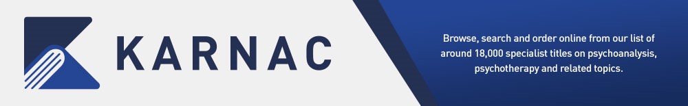 Karnac Books - specialist psychoanalysis, psychotherapy and related ...